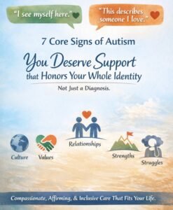 7 Core Signs of Autism: Early Symptoms & Adult Traits - PS-Its Counseling
